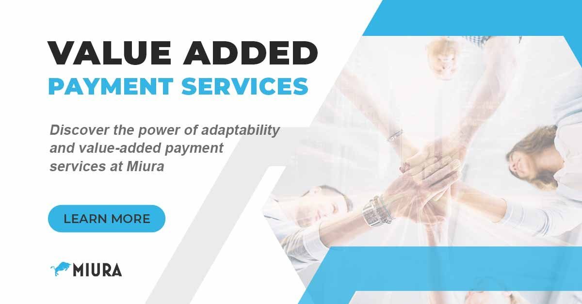 Value-Added Payment Services & Adaptability for Market Success